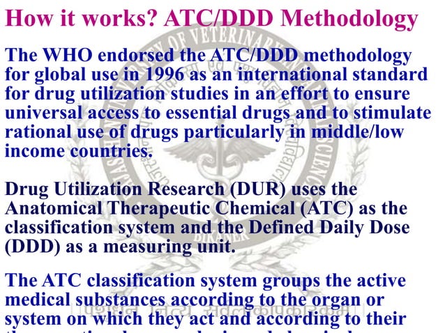 Anatomical Therapeutic Chemical Classification System and Defined Daily ...