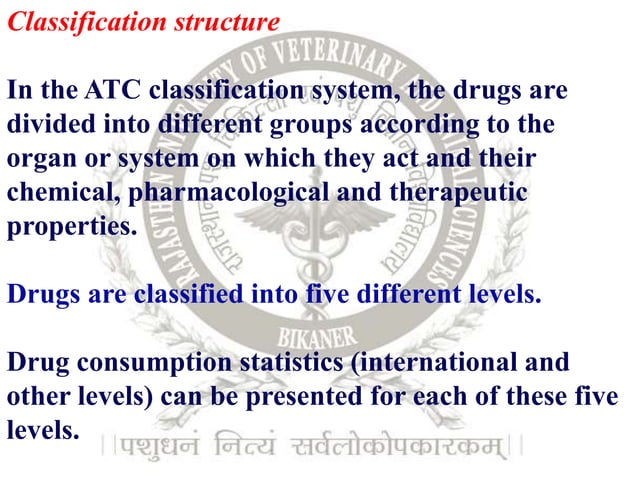 Anatomical Therapeutic Chemical Classification System and Defined Daily ...