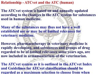 Anatomical Therapeutic Chemical Classification System and Defined Daily ...