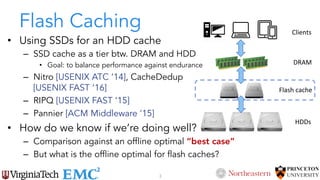 Erasing Belady's Limitations: In Search of Flash Cache Offline Optimality | PPT