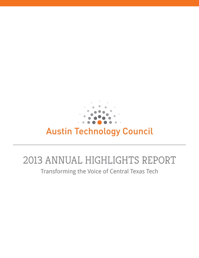 Austin Technology Council 2013 Annual Highlights