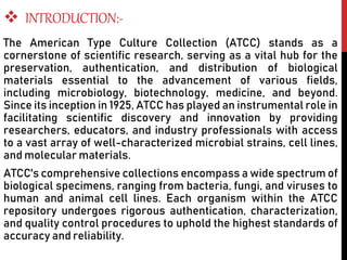 American Type Culture Collection (ATCC).pptx