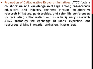 American Type Culture Collection (ATCC).pptx