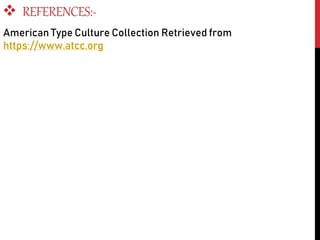 American Type Culture Collection (ATCC).pptx