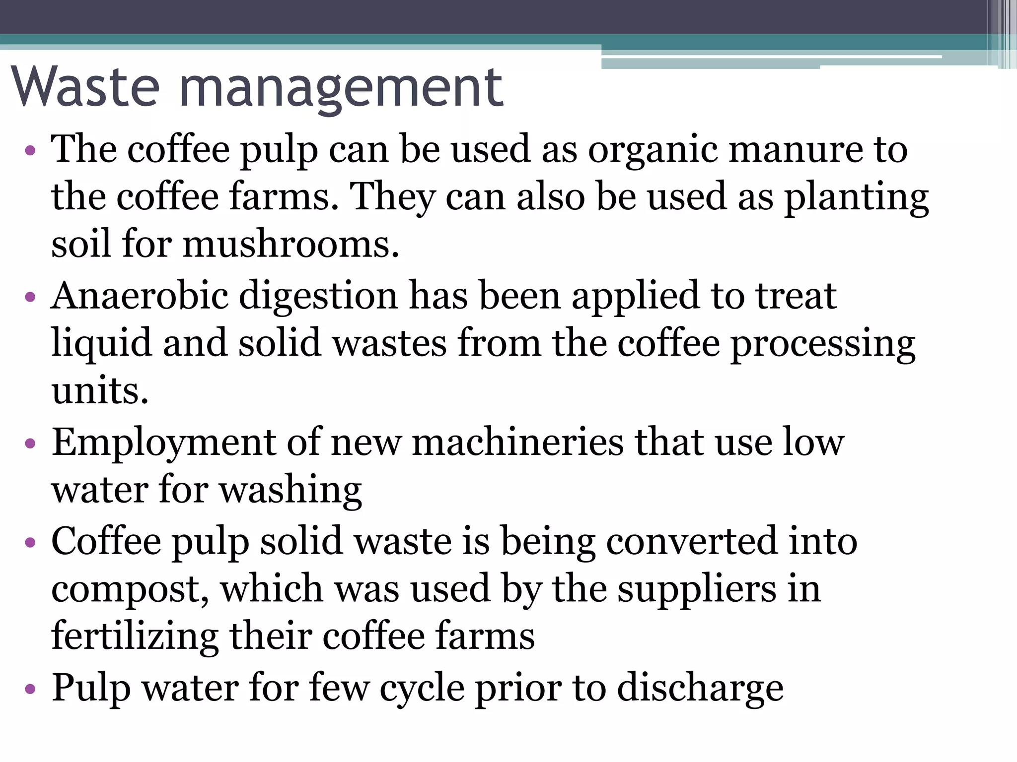 COFFEE PROCESSING INDUSTRIES WASTE | PPTX