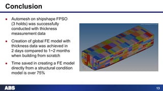 Automated Finite Element Model Creation using Structural Condition Data for Marine & Offshore ...