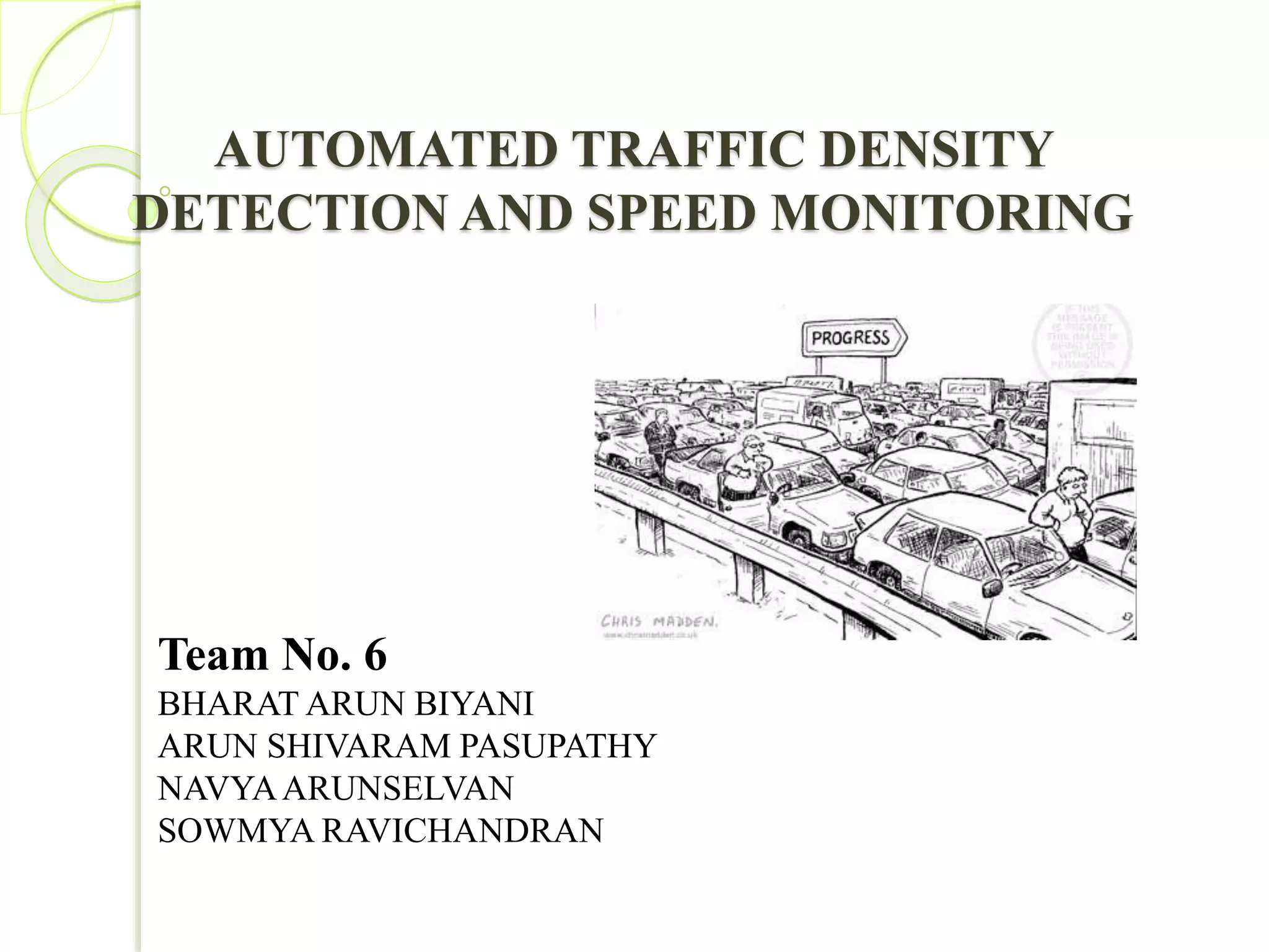 Automated Traffic Density Detection And Speed Monitoring Ppt 1453