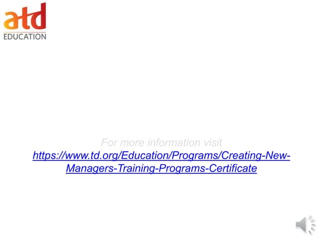 Creating New Manager Training Programs Certificate Program | PPTX