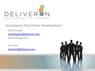 Acceptance Test Driven Development | PPTX