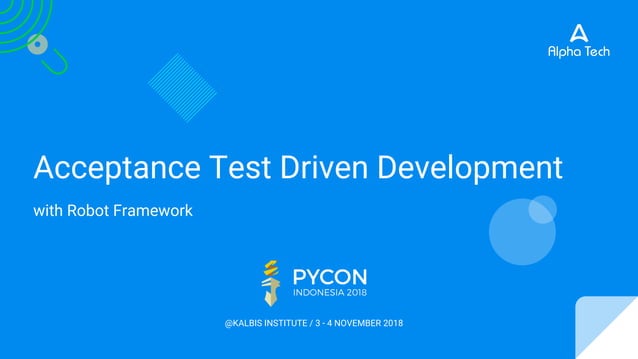 Acceptance Test Drive Development with Robot Framework | PDF
