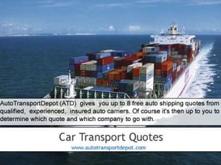 Auto Shipping Quotes by ATD | PPT | Economy | Business and Finance