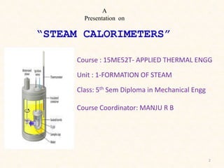 ATE-Unit 1 - FORMATION OF STEAM - STEAM CALORIMETER - PPT.pdf