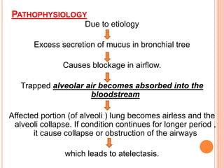 Atelectasis & nursing care | PPTX