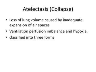 Atelectasis, restrictive and obstructive pulmonary disease.pptx