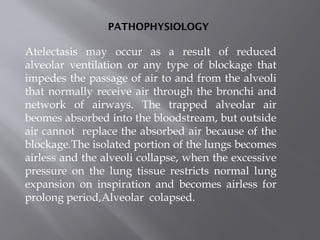 ATELECTESIS......pptx. Detailed Atelectasis as a pathological lung ...