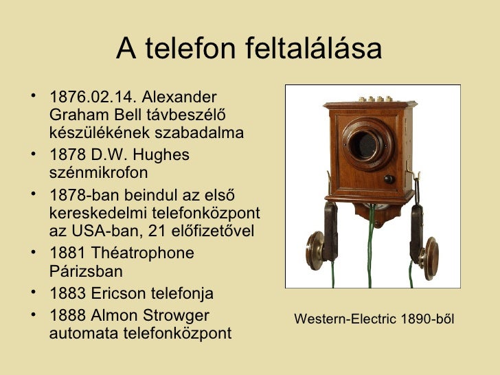 A telefon és a mobiltelefon története bartok gabor jaay7 i