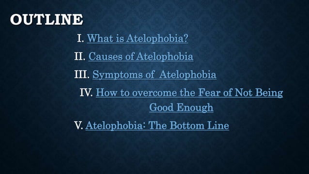 Atelophobia Fear of Imperfection | PPT