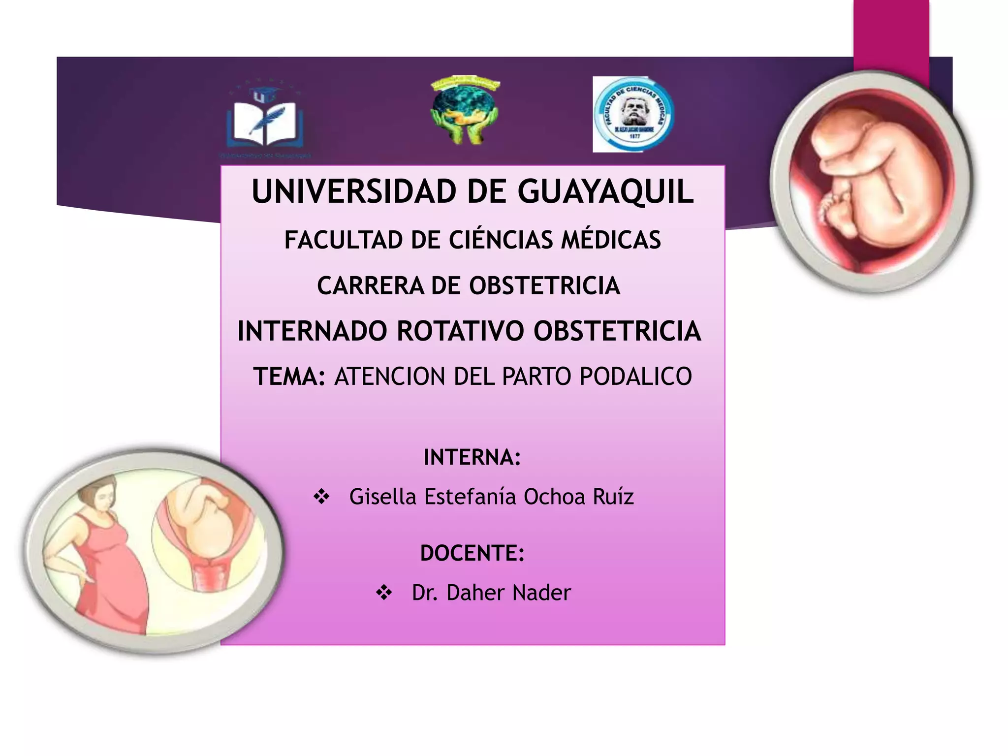 Atencion del parto podalico | PPTX