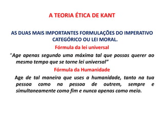 A teoria ética de kant | PPTX