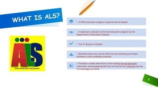 Aternative Learning system (ALS) A FREE education program implemented ...