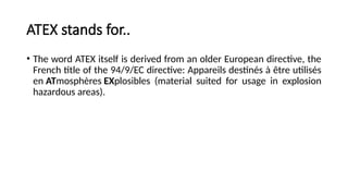 standard installs and log explosion proof ATEX.pptx