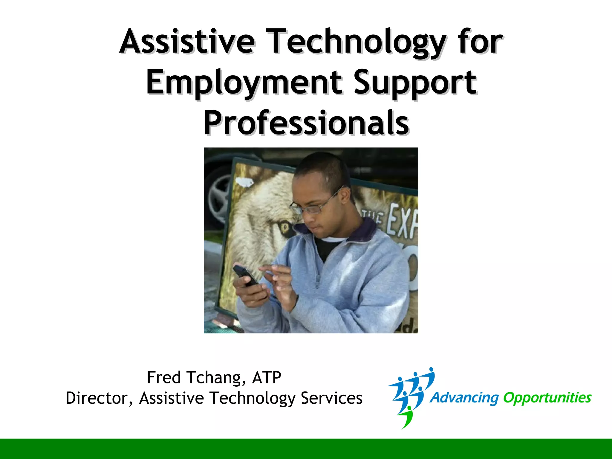 Assistive Technology for Employment Support Professionals | PPT