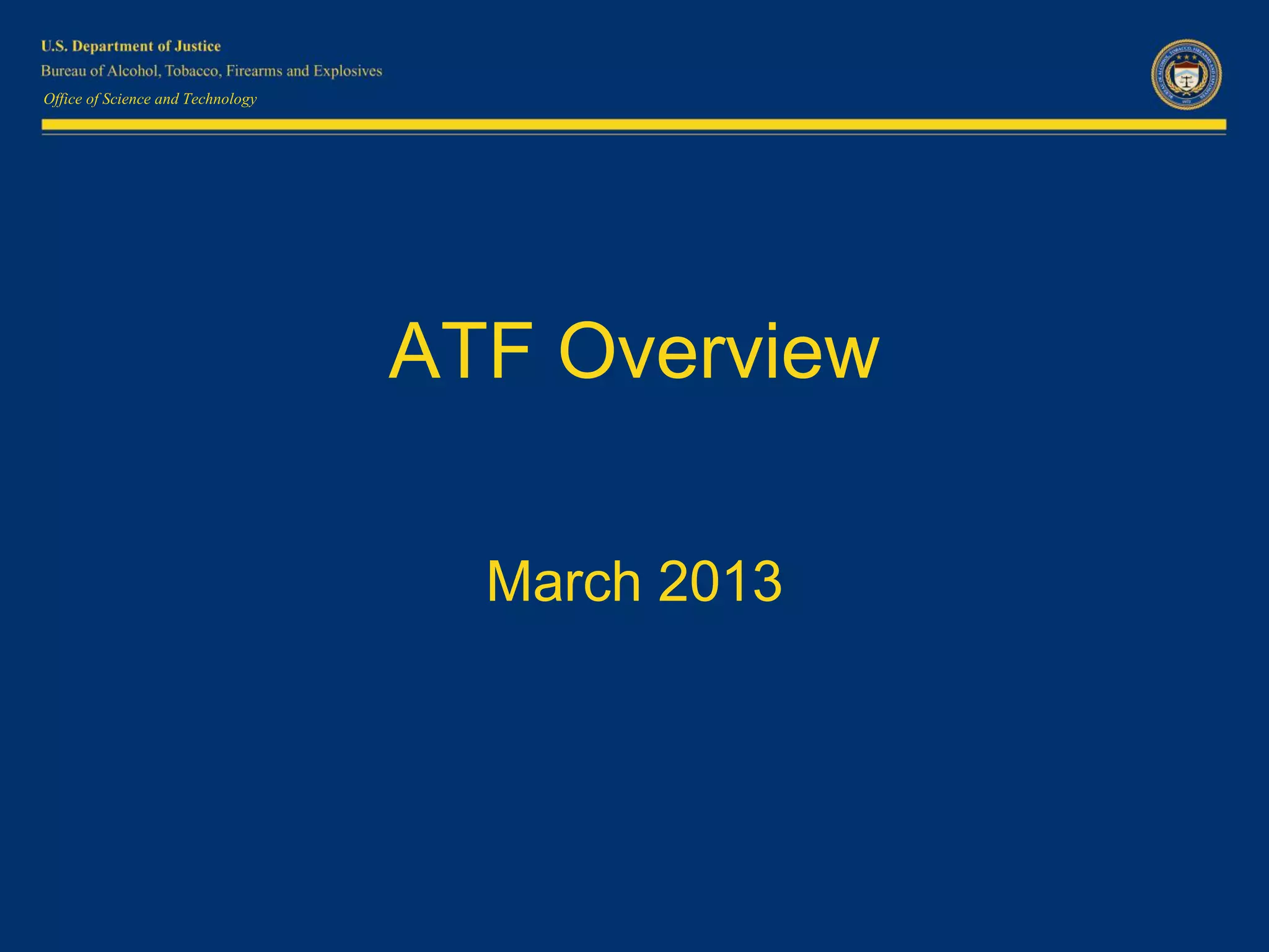 ATF Overview March 2013 | PDF