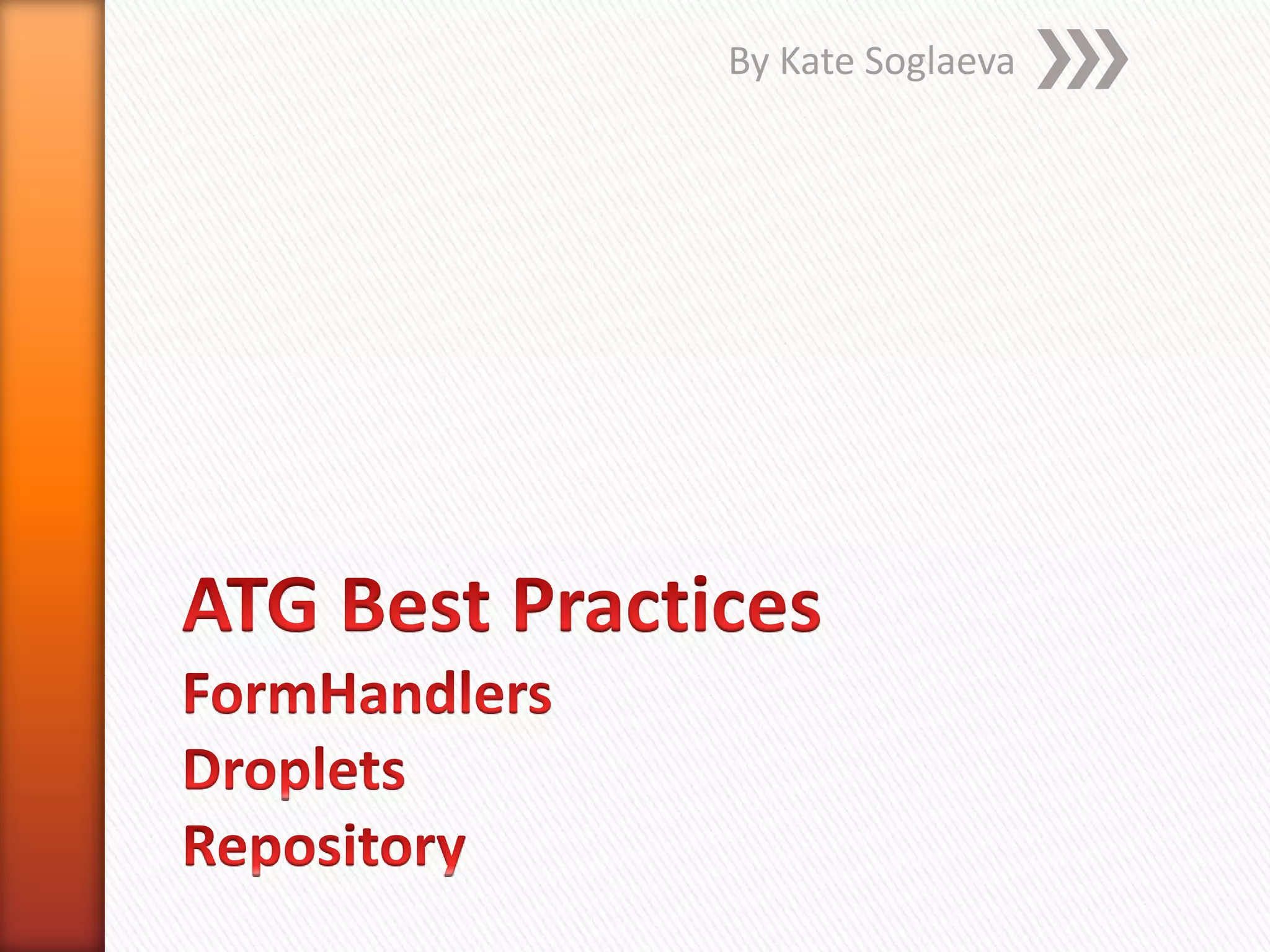 ATG Best Practices | PPT