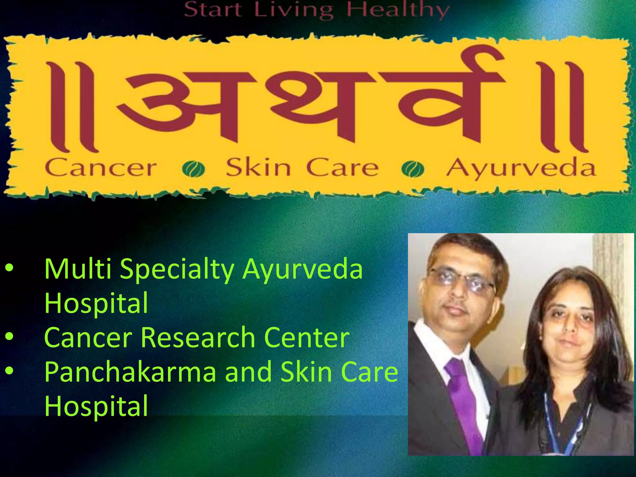 Atharva Multi Specialty Ayurveda Hospital,Cancer Research Center ...