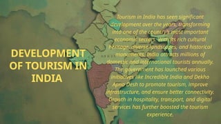Development of tourism in india project pptx | PPTX