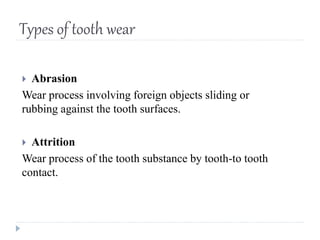 TOOTH WEAR | PPTX