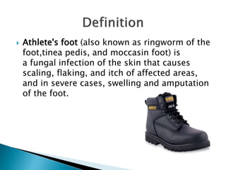 Athelete Foot Symptoms, Care and Prevention .pptx