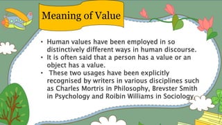 MAN’S VALUES: MEANING, NATURE and TYPES | PPT