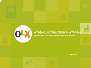 Athena, Android UI Testing Platfrom | PPT