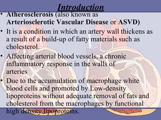 Atherosclerosis.pptx By Akshay Mistry .. | PPTX