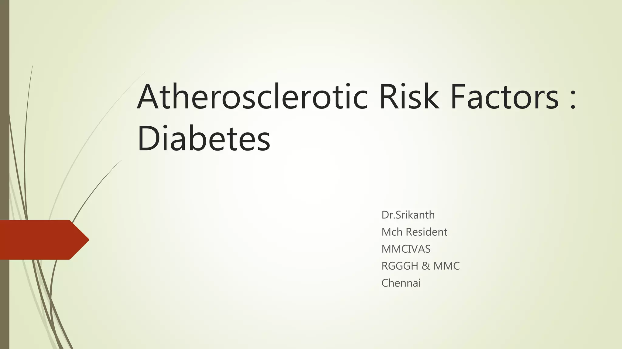 Atherosclerotic risk factors-Diabetes | PPTX