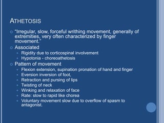 Athetosis and dystonia | PPTX
