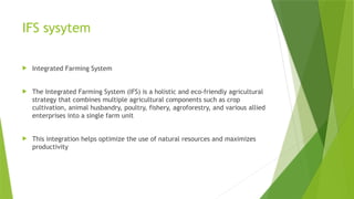 Integrated Farming System Model in dryland ecosystem | PPTX