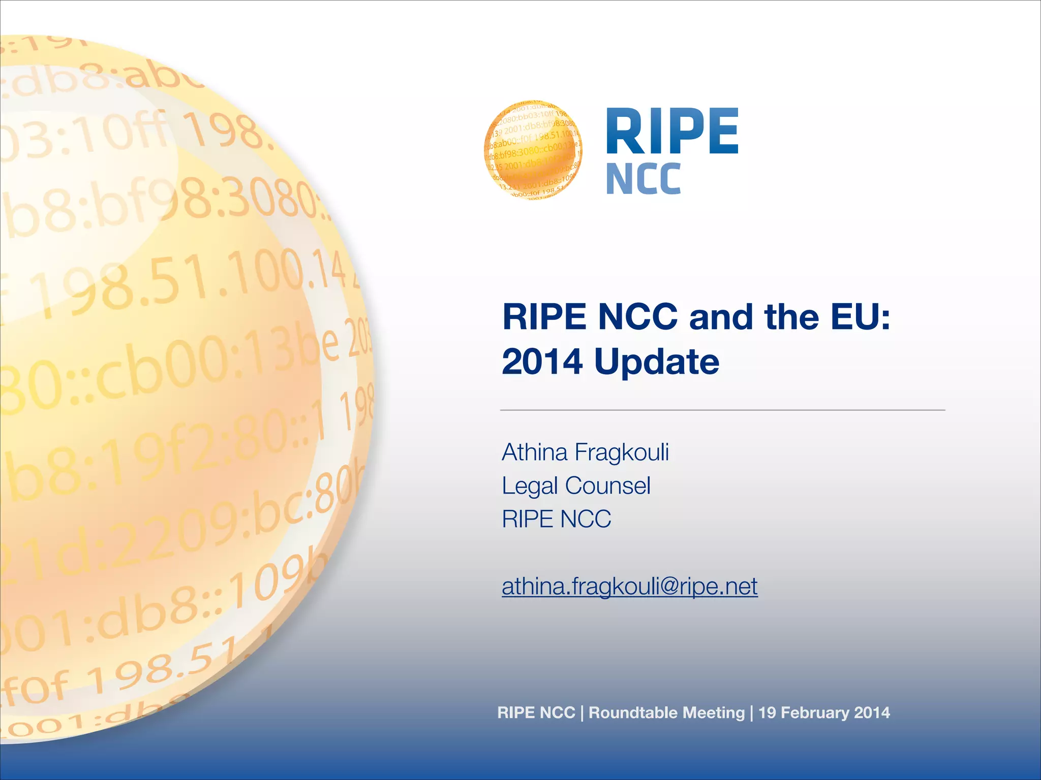 Update on RIPE/RIPE NCC European Union Engagement | PPT