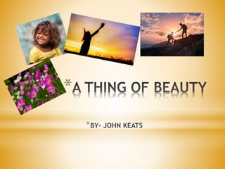 A thing of beauty | PPT