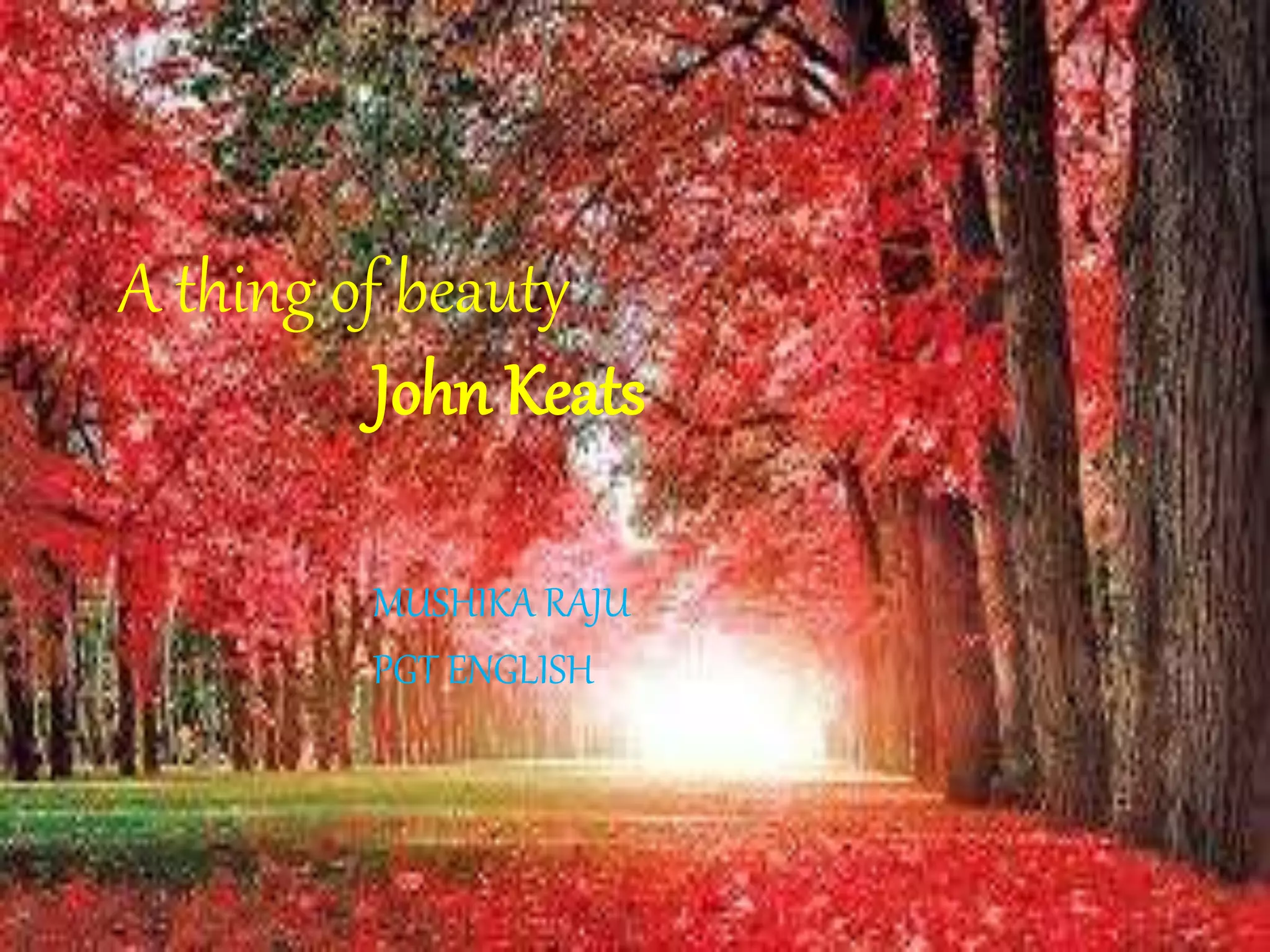 A Thing of Beauty | PPT