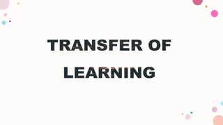 Transfer of learning, types of transfer of learning | PPT
