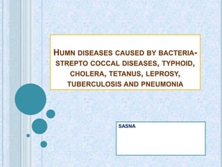 human diseases caused by bacteria strepto coccal diseases, | PPTX