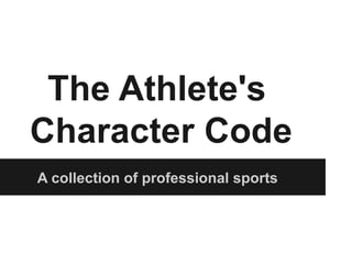 Athlete's code of character | PPT