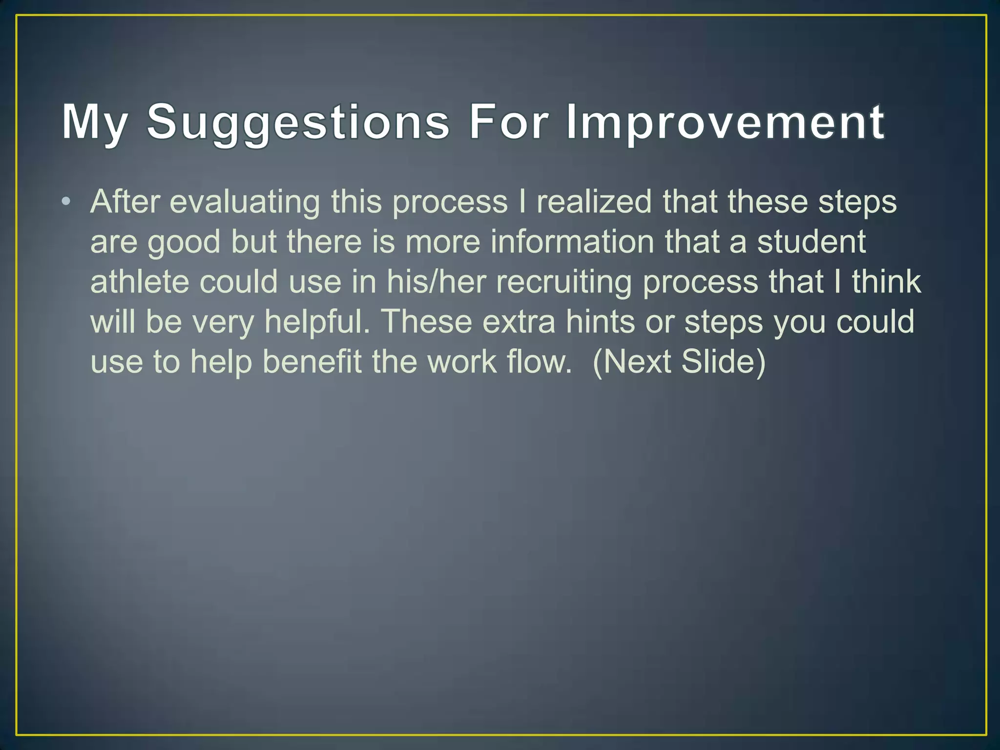 Athletic recruiting process | PPTX | College Planning | College Education