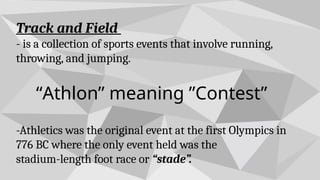 ATHLETICS PPT.pptx (history, rules and regulations and events in ...