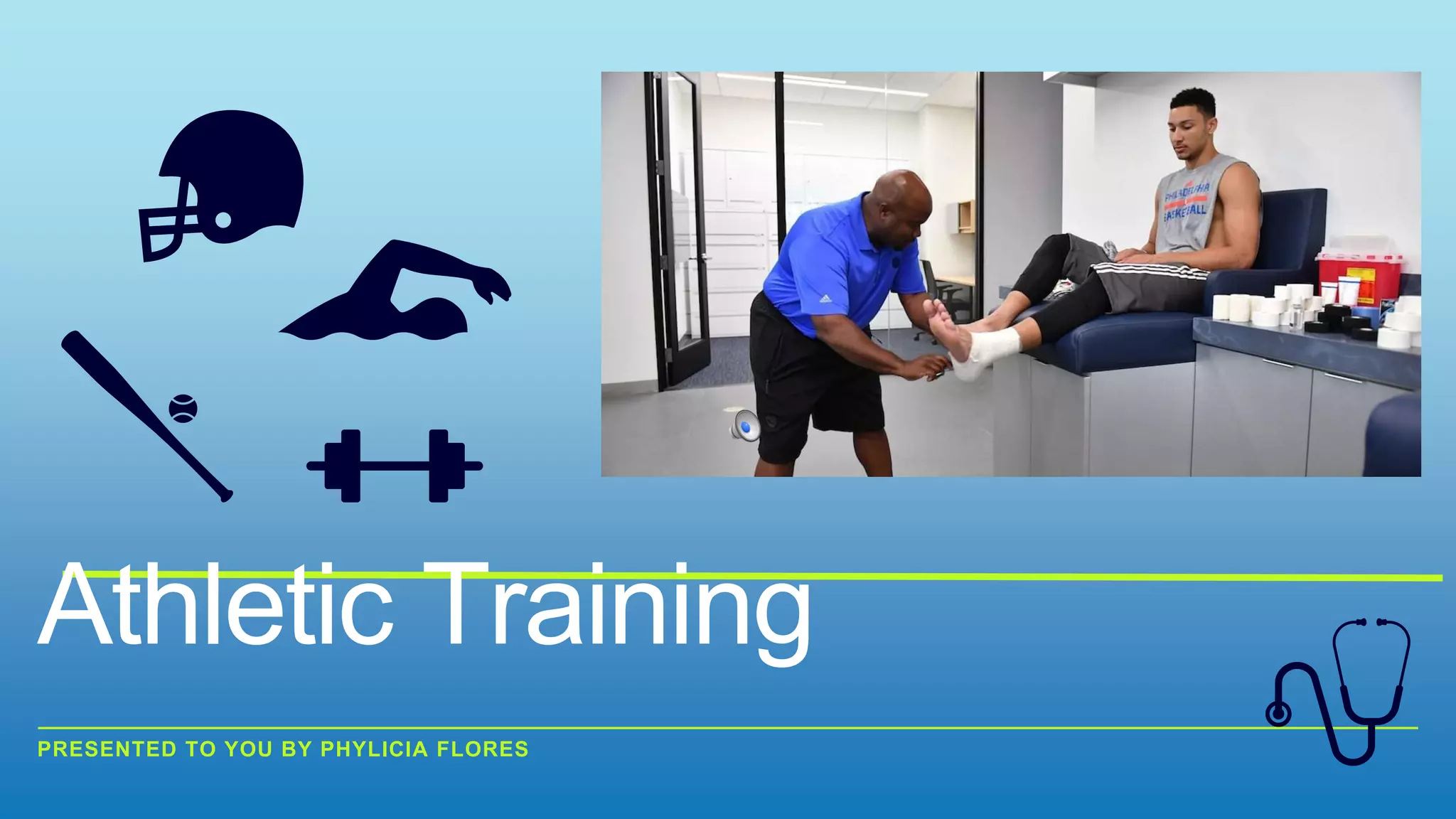 Athletic Training Phylicia Flores | PPTX | Physical Therapy | Wellness