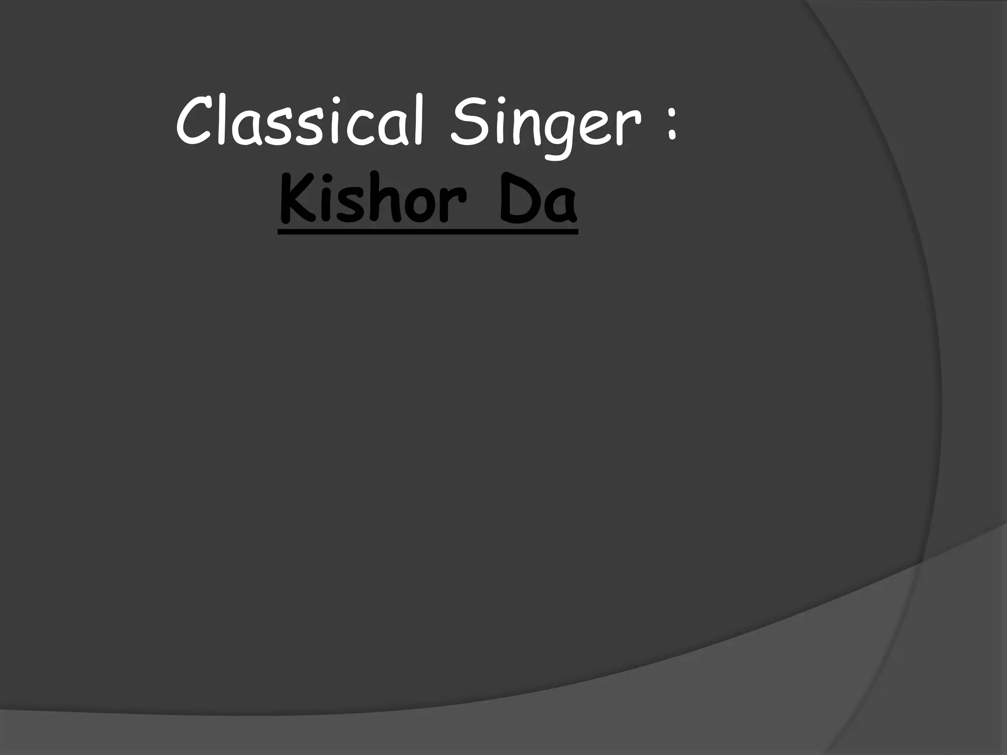 The great Indian singer Kishor kumar.pptx