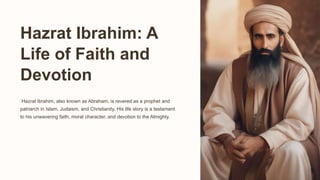 presentation topic on the Hazrat Ibrahim | PPTX