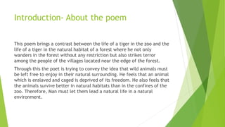 A tiger in the zoo poem presentation | PPT